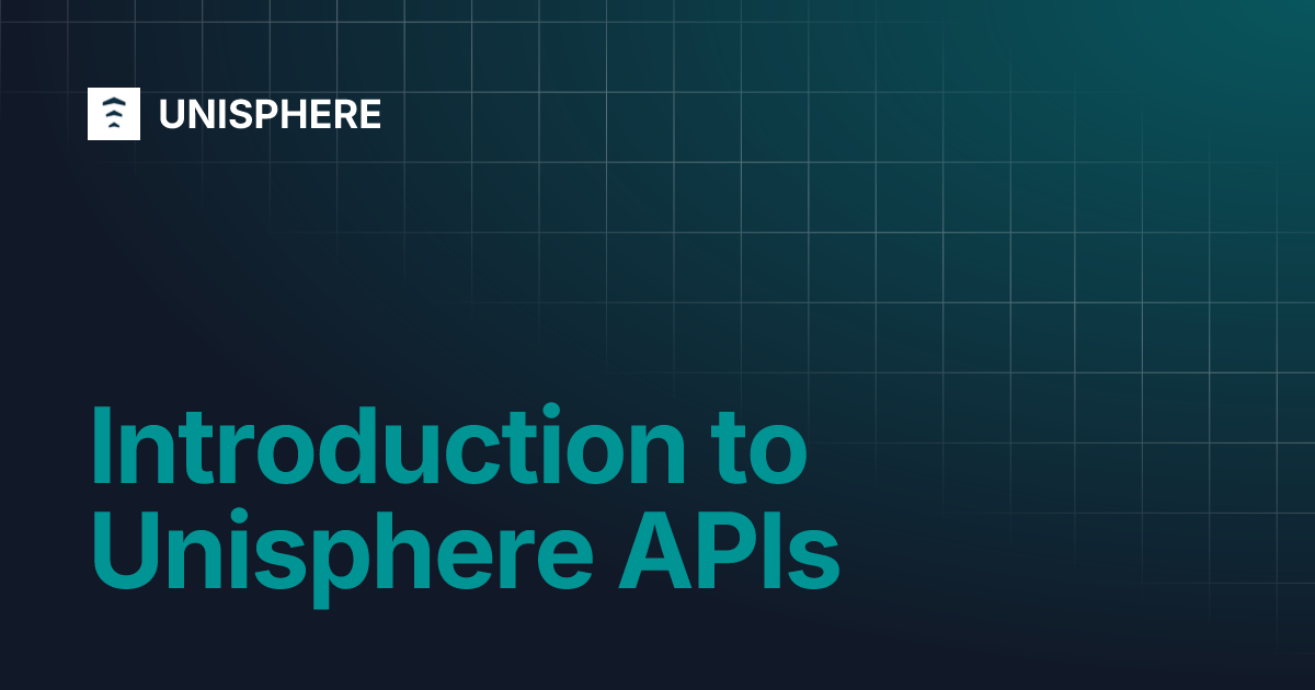 Introduction to Unisphere APIs | UNISPHERE